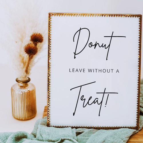 Donut Leave Without A Treat-donut Bar Sign-wedding - Etsy