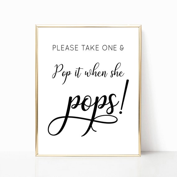 Pop It When She Pops Sign 8x10 Jpg 01 By Modern Event Design Co