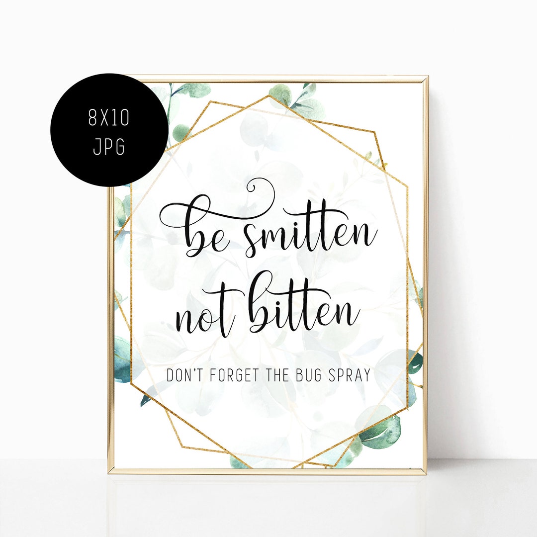 Bug Spray Sign, Be Smitten Not Bitten, Rustic Weddings, Outdoor ...