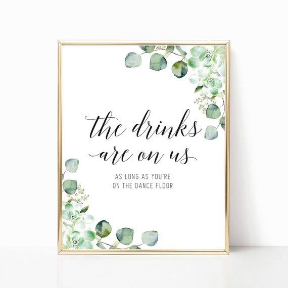 SUCCULENT Drinks are on Us sign, Open bar sign, wedding bar signs ...