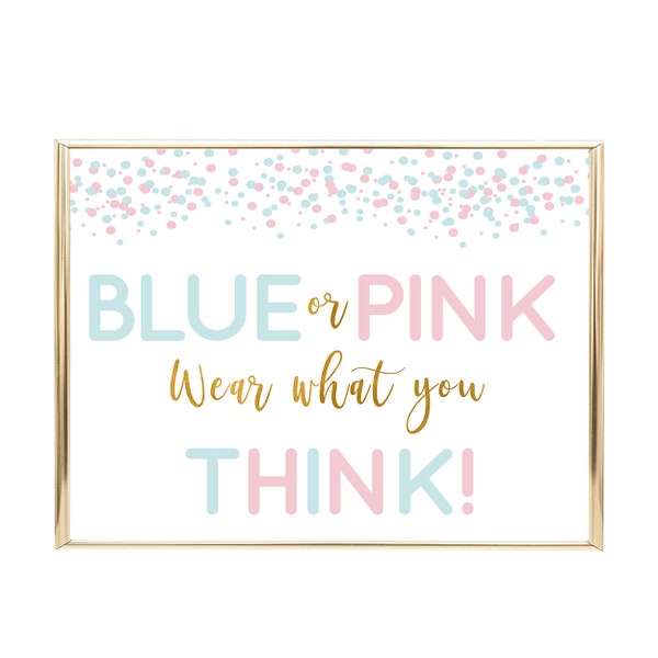Pink or Blue What Do You Think Gender Reveal Sign - Etsy