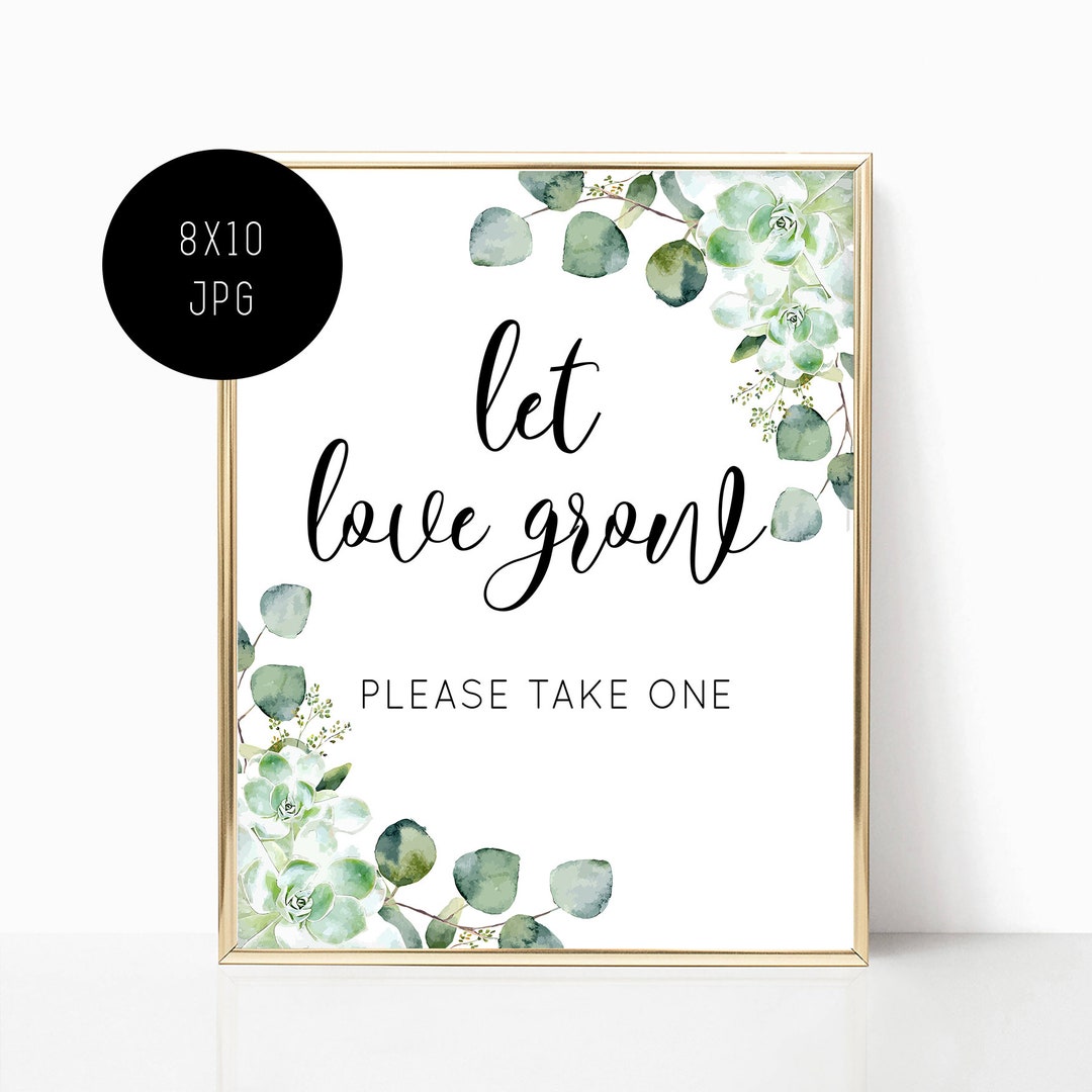 LET LOVE GROW Sign, Succulent Favor Sign, Succulent Let Love Grow Sign ...