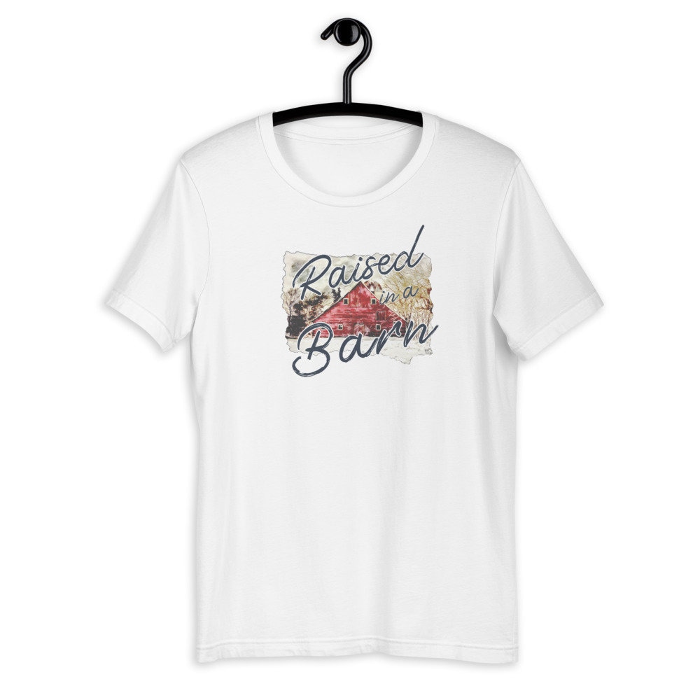 Raised in a Barn Tshirt Barn Tshirt Country Girl Gift Farm - Etsy