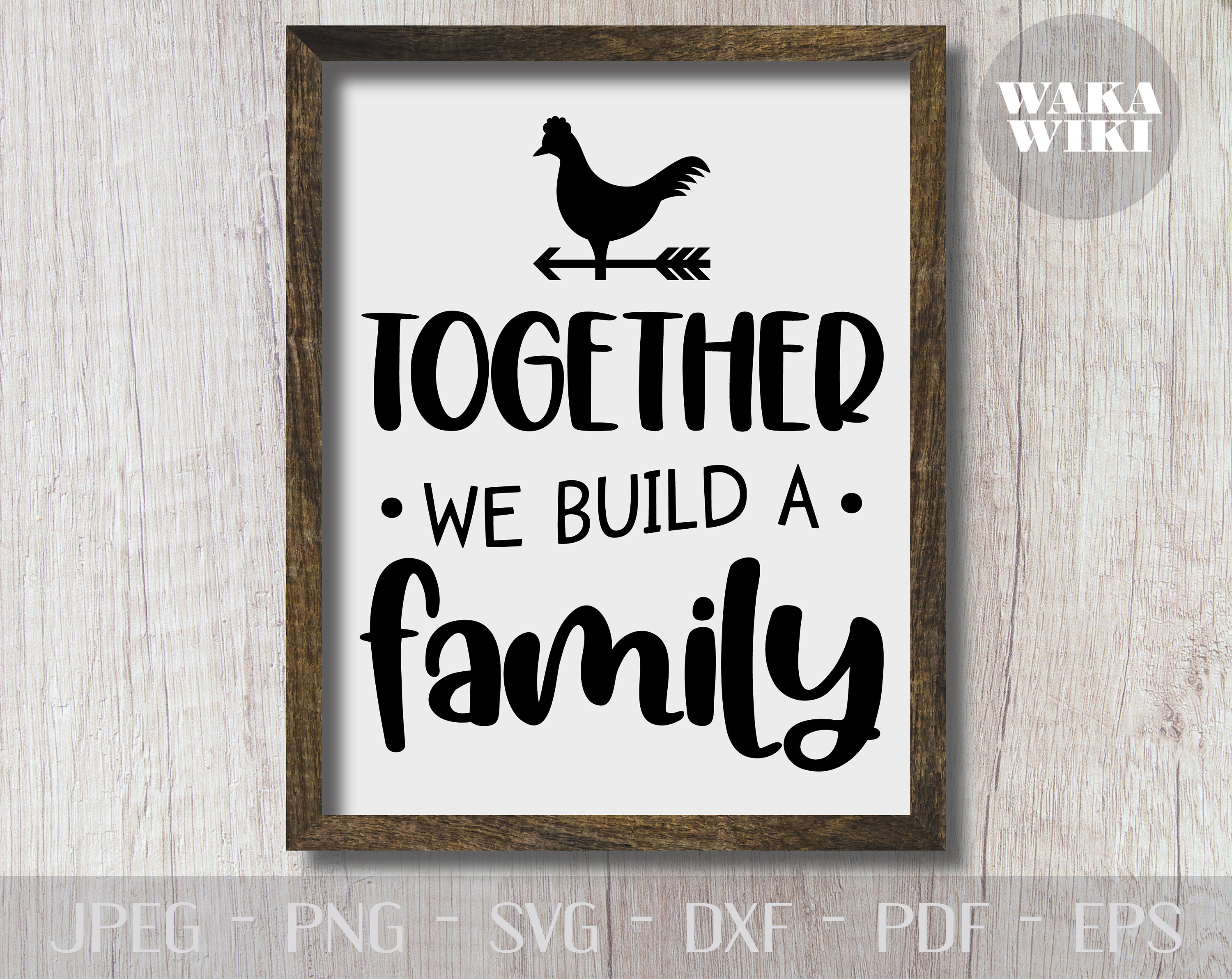 Together We Build A Family Living Family Room Farmhouse Anniversary ...