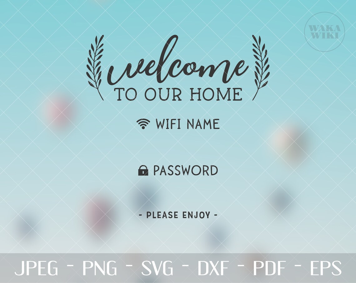 Welcome to Our Home Wifi Password Blank Template Farmhouse Modern Cute ...
