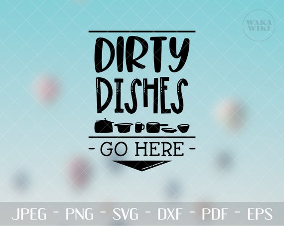 Dirty Dishes Sign