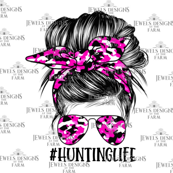 Hunting Life Mom Life PNG Mom Custom Sublimation - Etsy