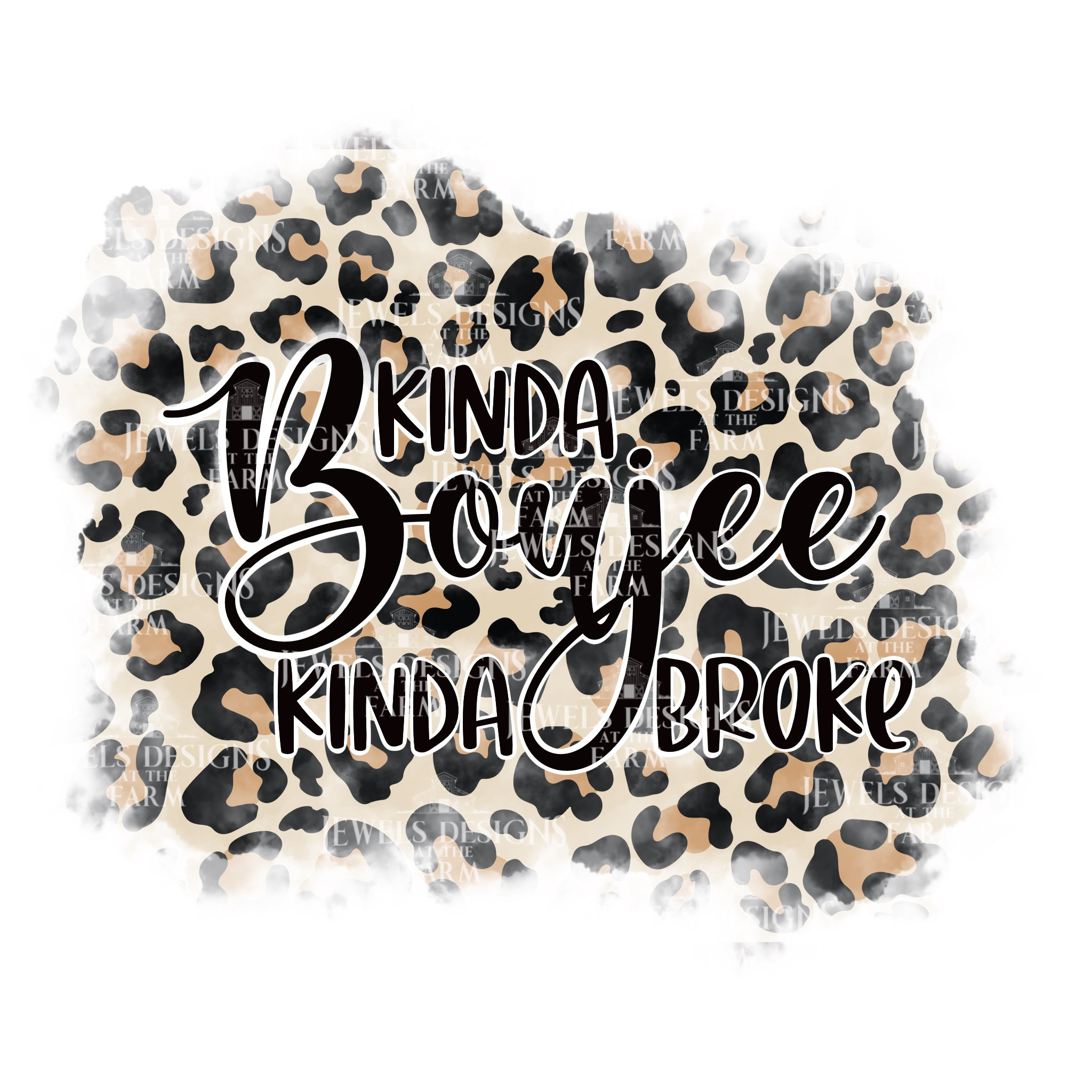 Kinda Boujee Kinda Broke PNG Leopard Print Custom - Etsy