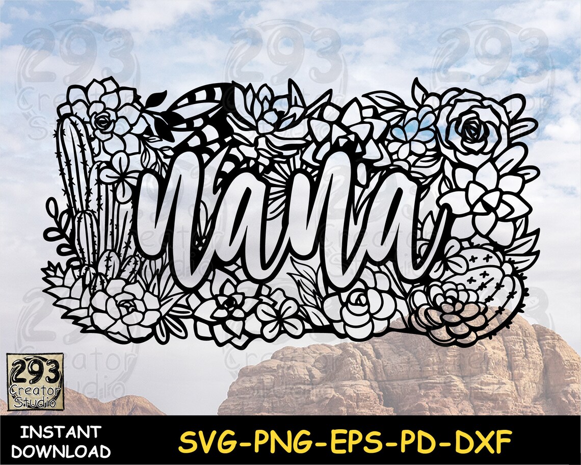 SVG Files for Cricut, Nana Png Shirt Print, Flower Cactus SVG, Cacti ...