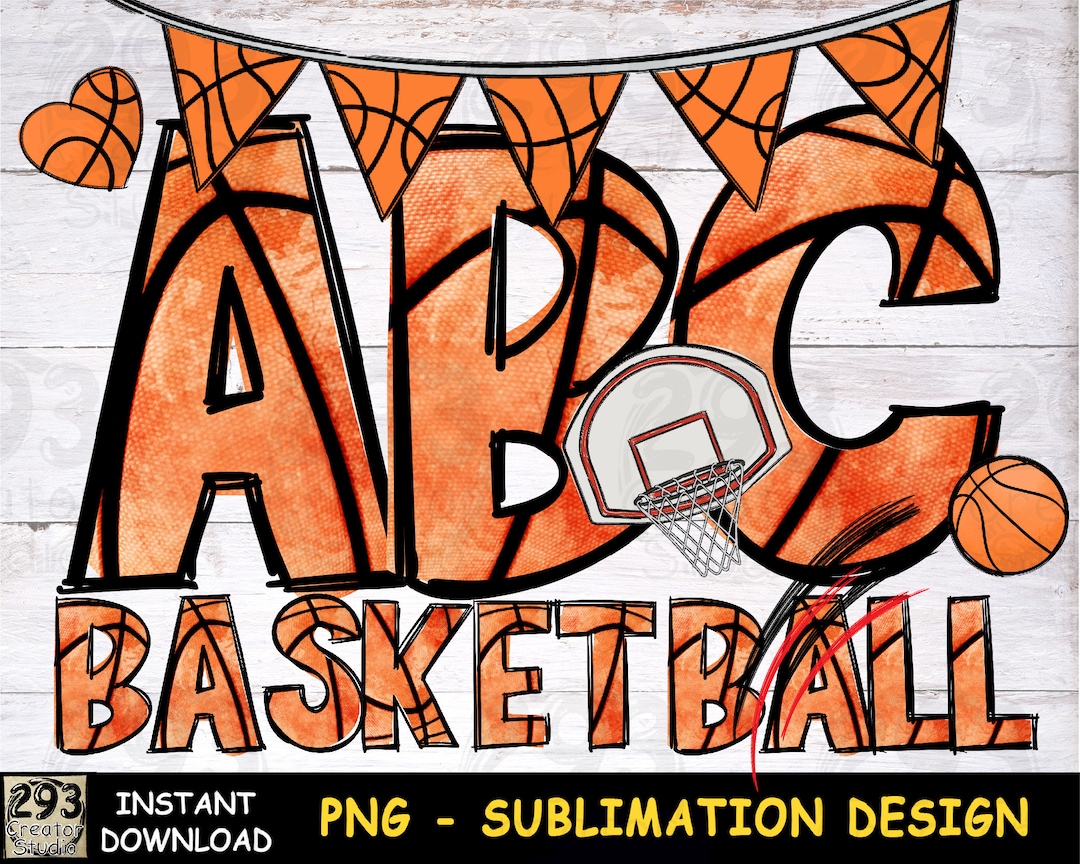 Basketball Alphabet Png, Letter and Number Sublimation Design, Hand ...