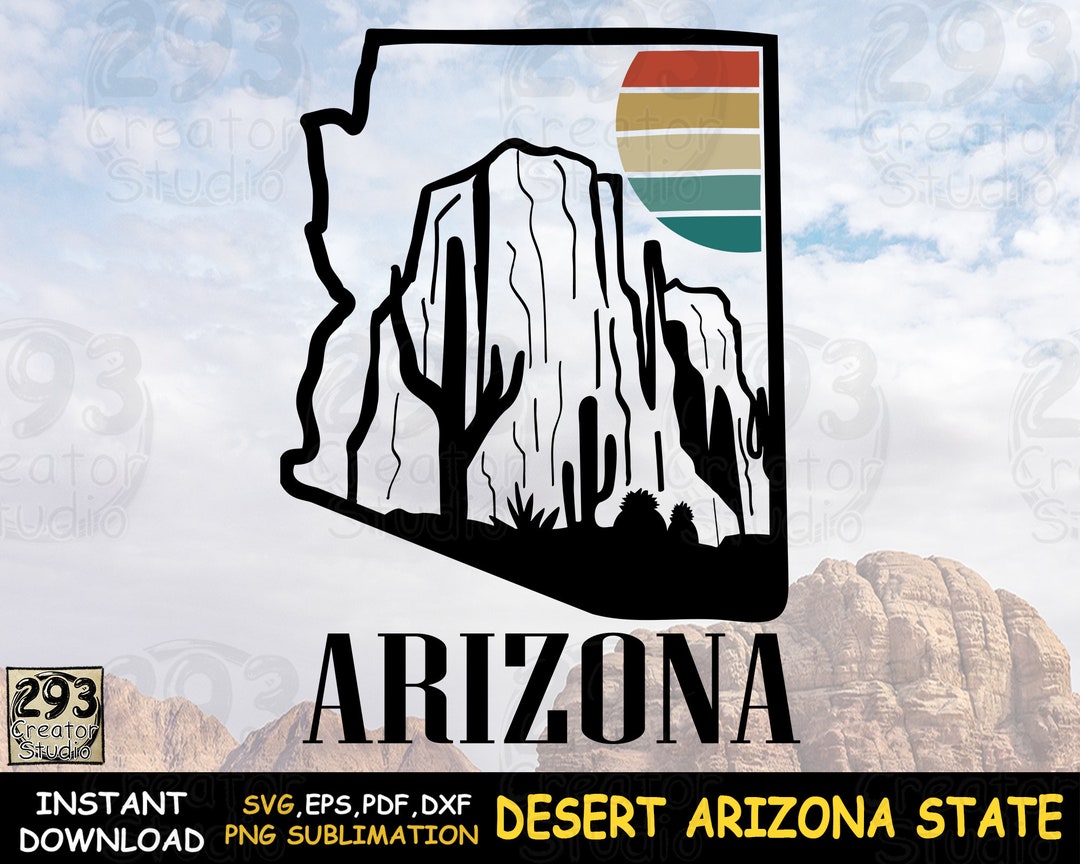 Arizona Map Svg, Mountain Rock Desert Landscape Cut Files, Retro Sun ...