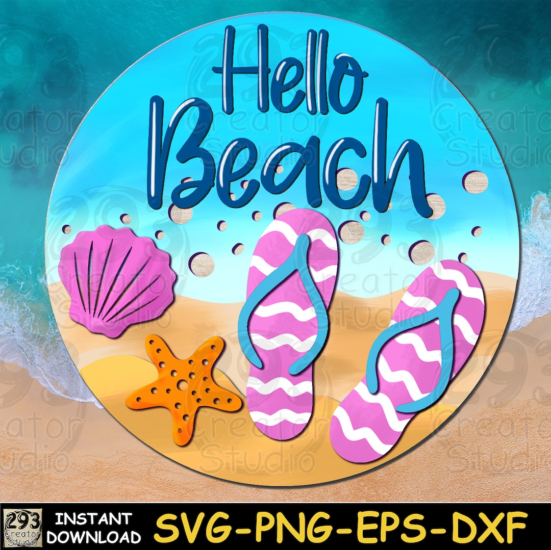 Hello Beach Sign SVG, Flip Flops Door SVG Sign, Shell, and Starfish ...