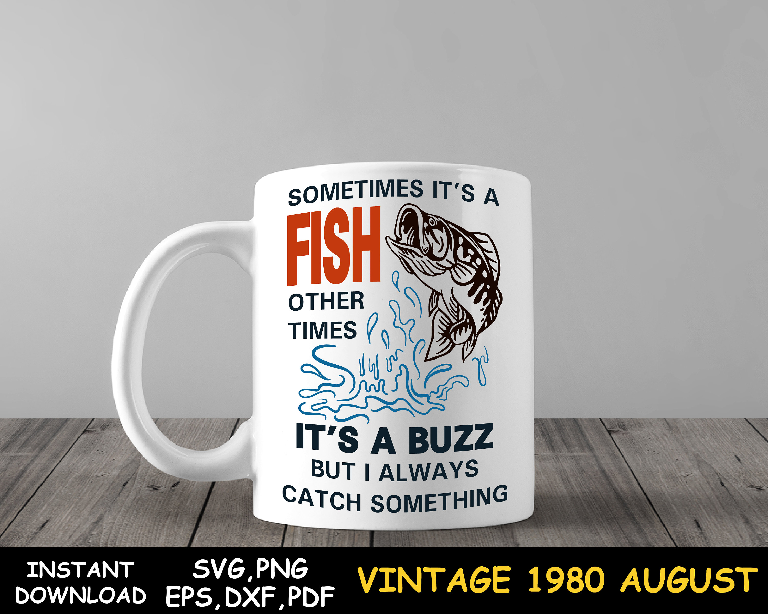 Funny Fishing svg Sometimes it's a FISH other times | Etsy