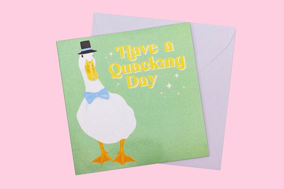 Have a Quacking Day / Birthday Card / Funny Birthday Card / | Etsy