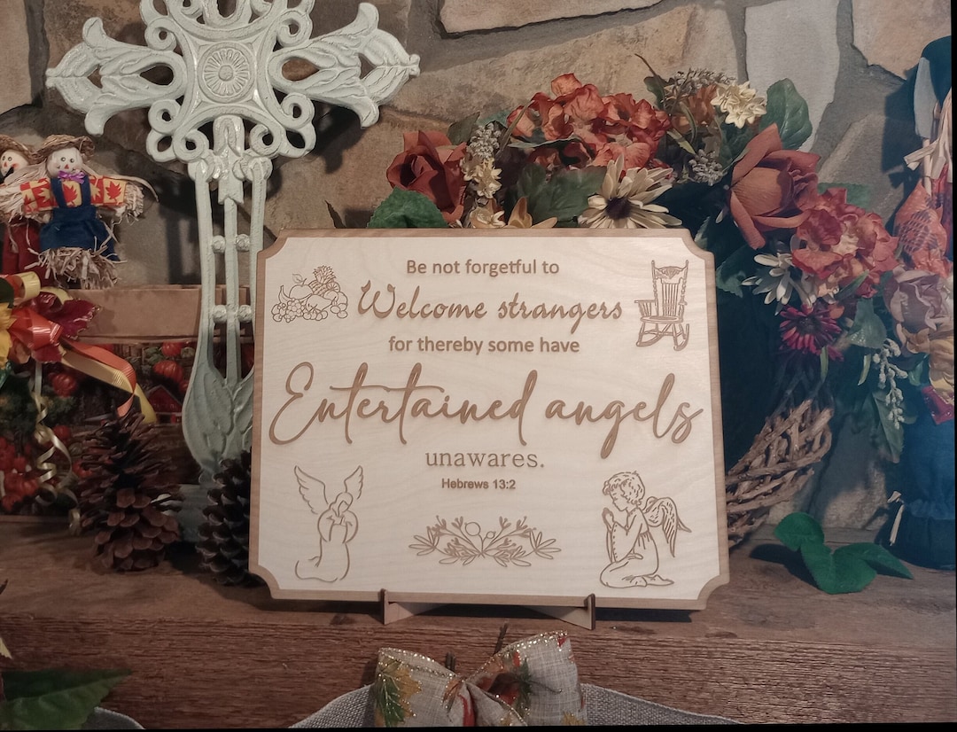 Entertaining Angels and Strangers Hebrews 13:2 Plaque Sign Wall or ...