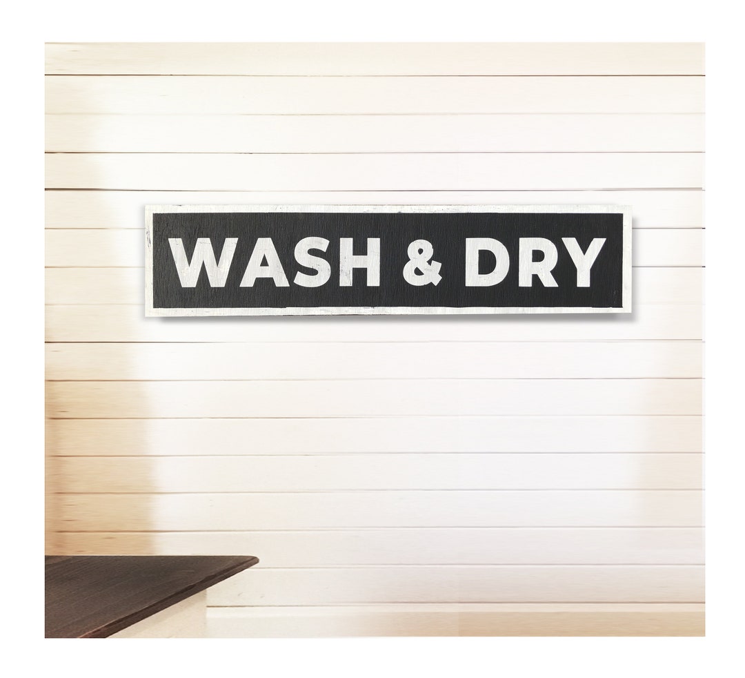 Wash and Dry Sign 7 X 31 - BLACK- Laundry Room Sign , Laundry Room ...