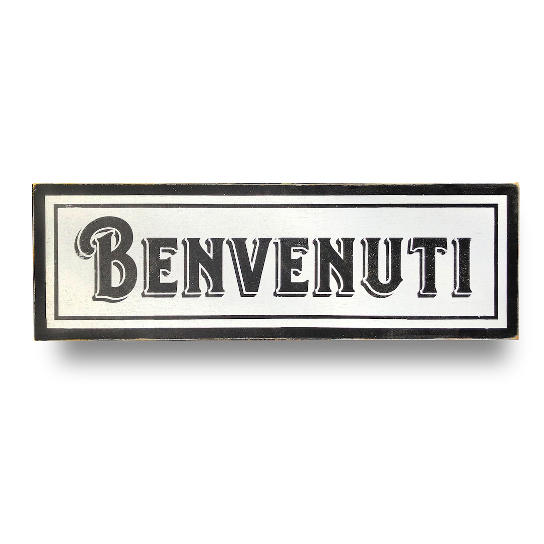Italian Welcome Sign " Benvenuti" 7 X 24 - Etsy