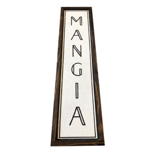 Mangia Sign Vertical- Approx 7 X 29, Kitchen Wall Art, Kitchen Art ...