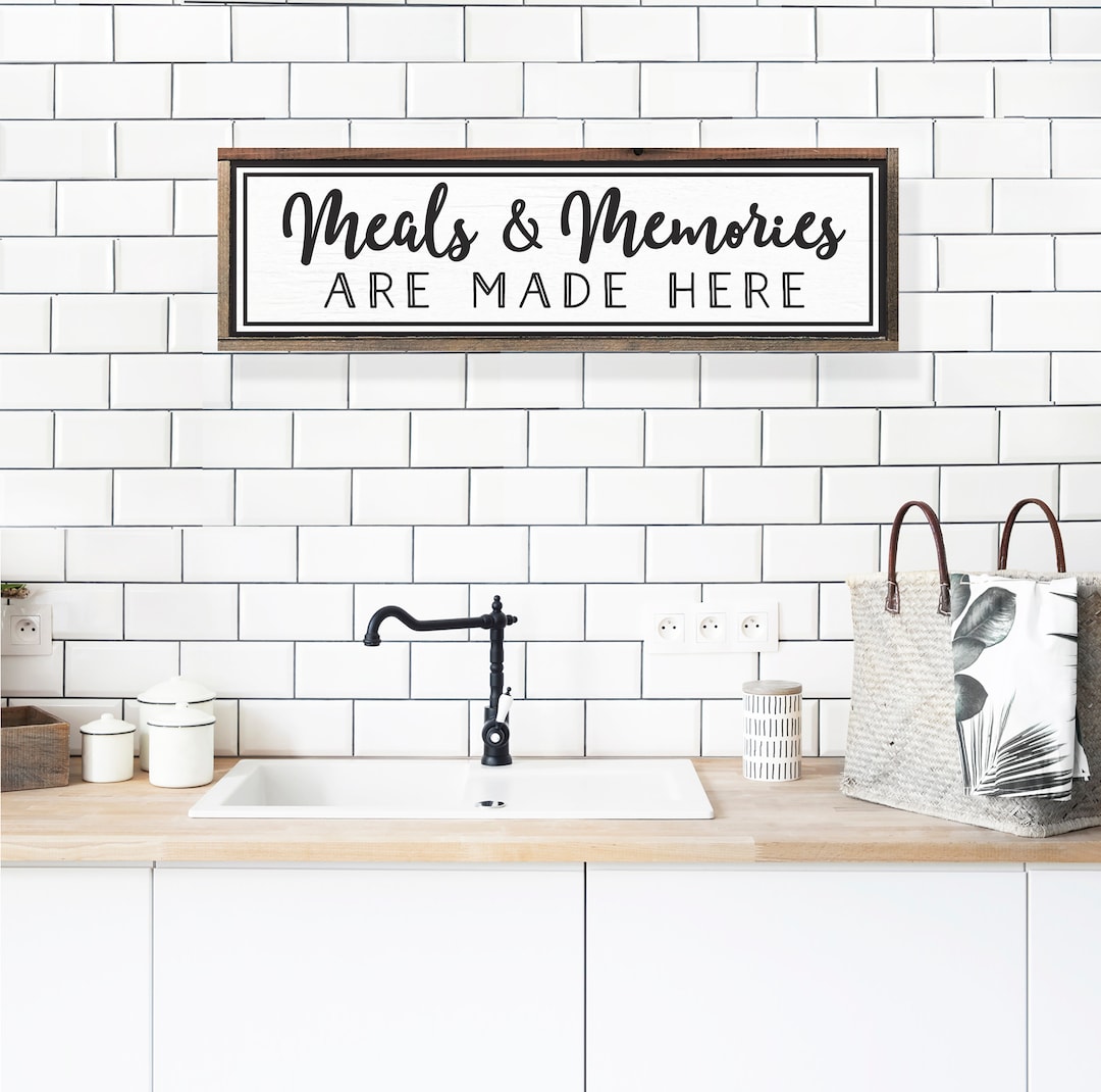 Kitchen Sign Meals and Memories Are Made Here 8 X 29.5, Modern Simple ...