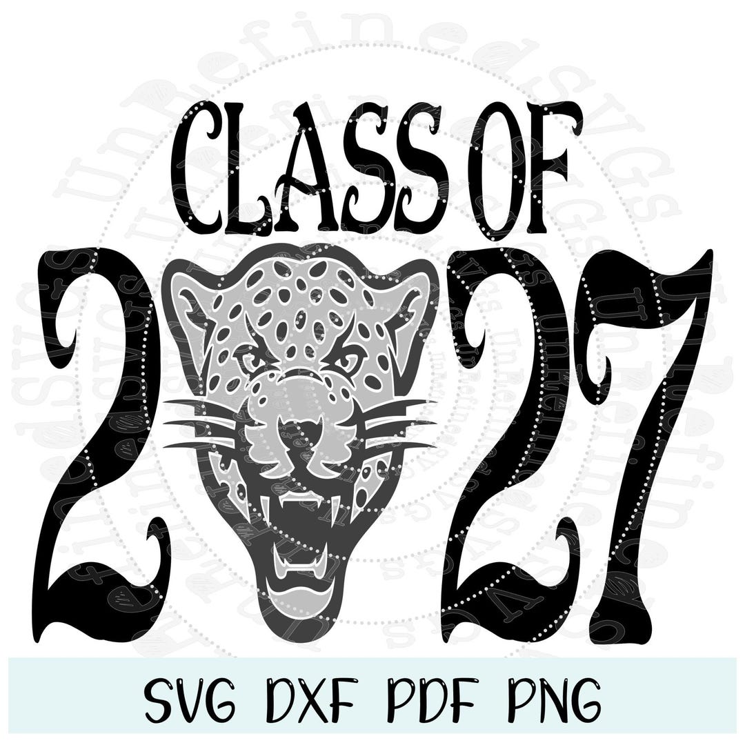 Class of 2027 SVG, Leopards Senior, Leopards 2027, Graduation Day ...
