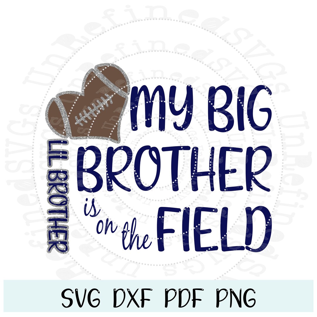 Hermano orgulloso SVG, Mi hermano mayor está en el campo, Lil Brother ...