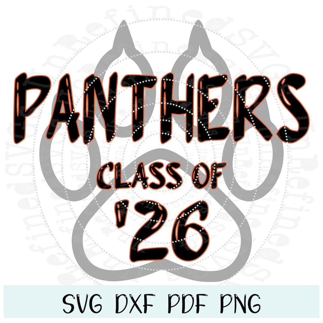 Class of 2026 SVG, Panthers Senior, Panthers 2026, Graduation Day, PNG ...