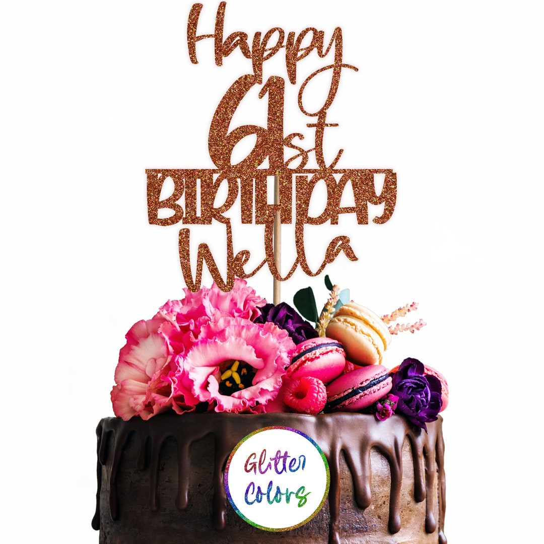 Glitter Cake Topper, Personalised Happy 61st Birthday Mum Cake Topper ...