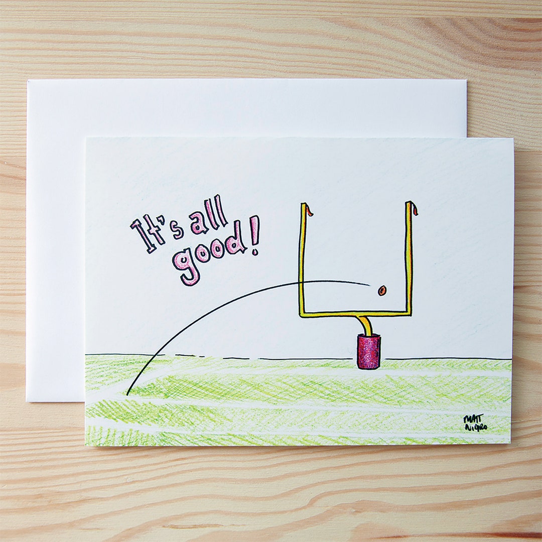 It's All Good! Football Greeting Card - Blank Inside - Encouragement ...