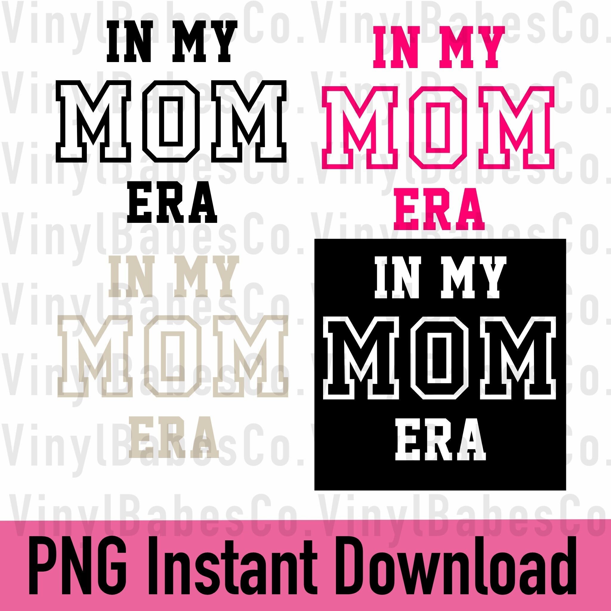 In My Mom Era Bundle PNG | Transparent PNG | Instant Download | High ...