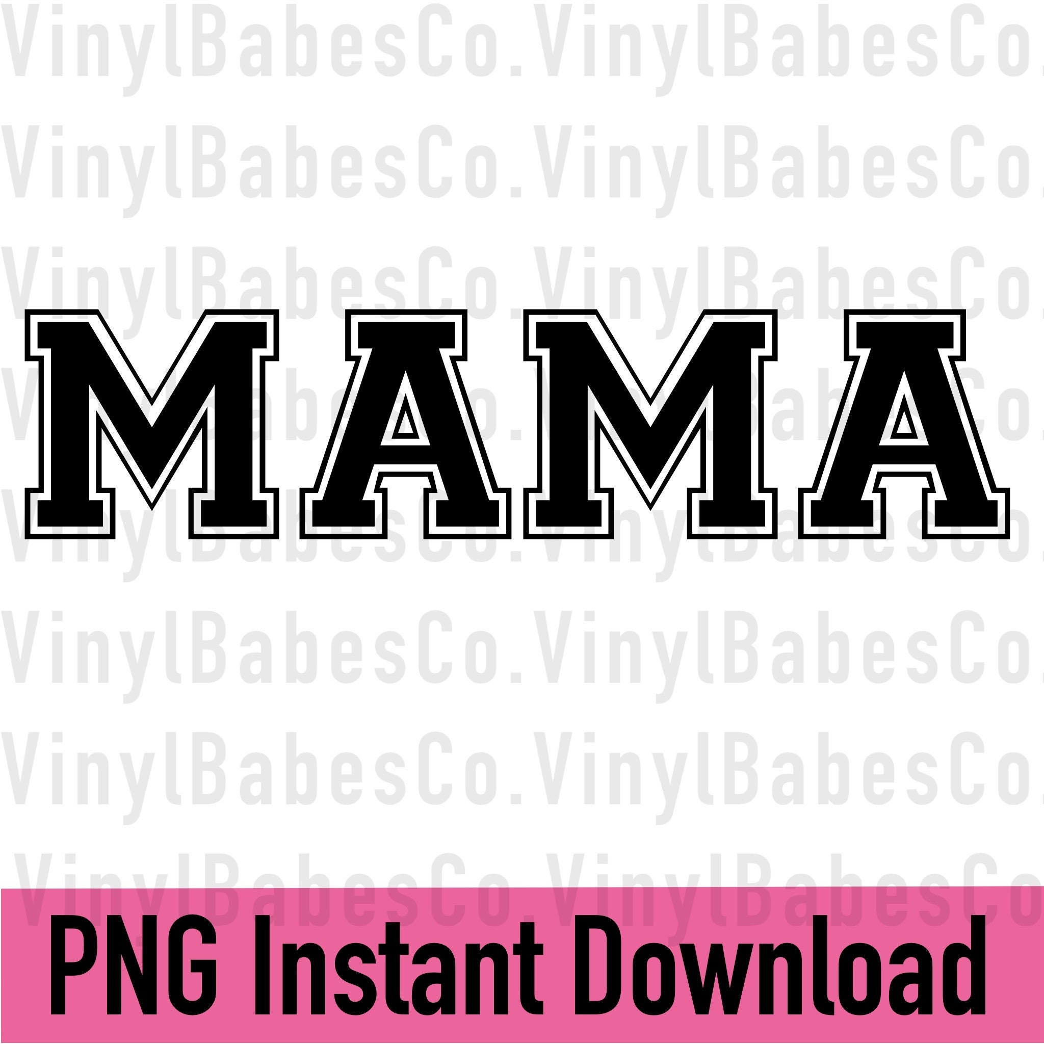 MAMA PNG | Transparent PNG | Instant Download | High Quality | Vector ...