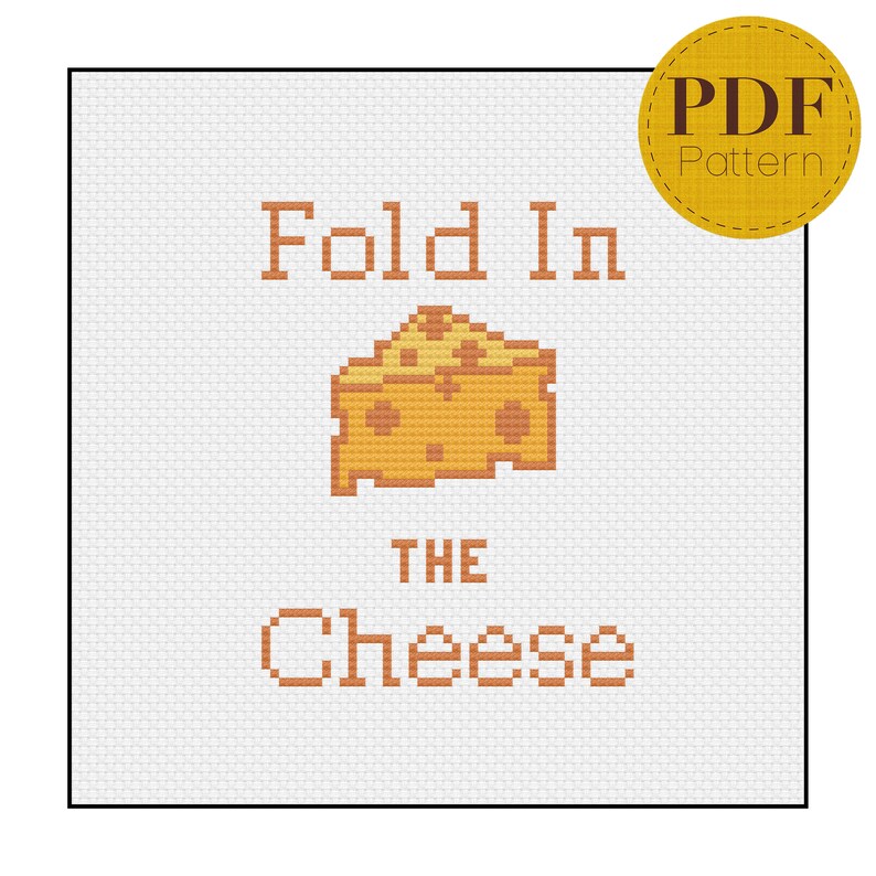 Fold in the Cheese Cross Stitch Pattern Kitchen Cross Stitch - Etsy