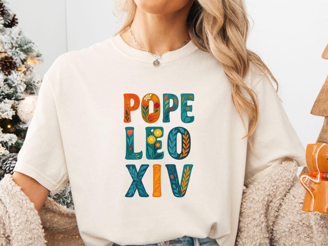 New Pope 2025 Shirt, Pope Leo XIV Tee, Chicago Pope Leo XIV Da Pope ...