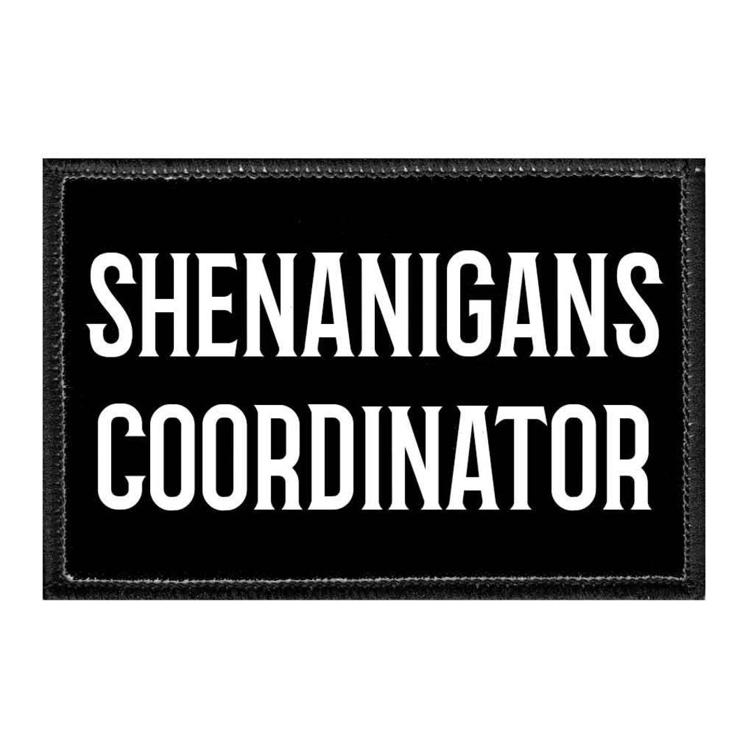 Shenanigans Coordinator - Removable Patch - Etsy