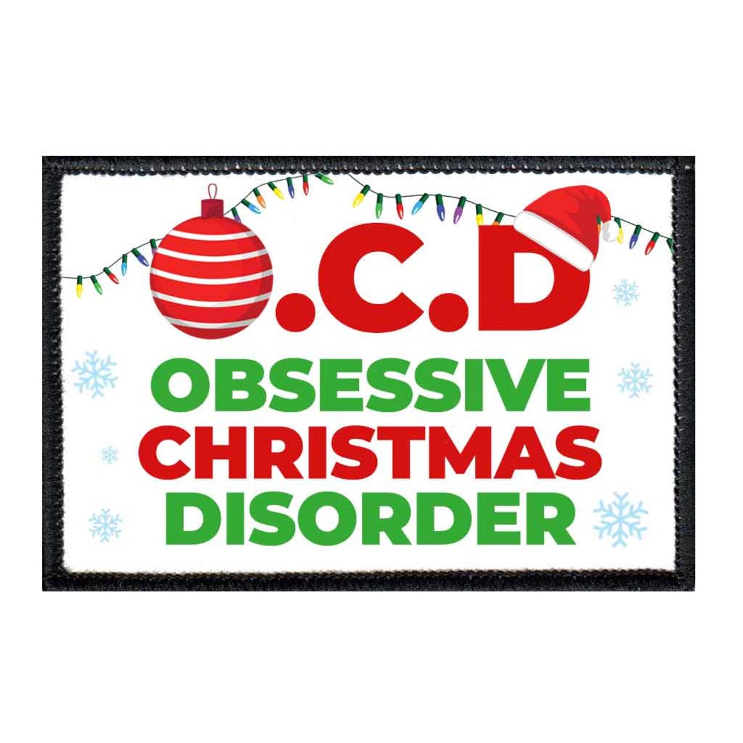 O.C.D. Obsessive Christmas Disorder Patch - Etsy