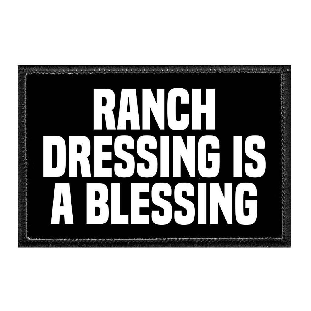 Ranch Dressing is A Blessing Removable Patch - Etsy