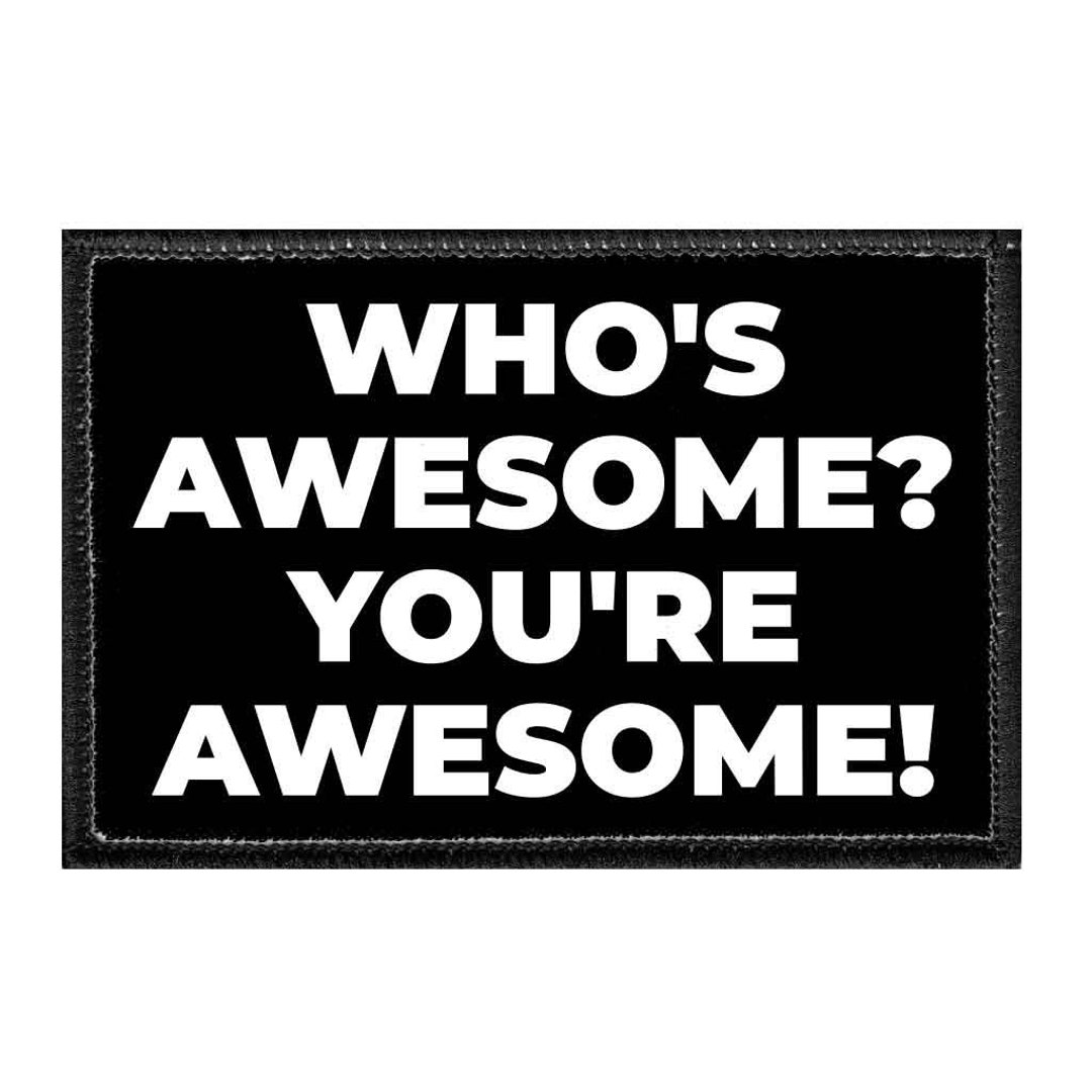 Who's Awesome You're Awesome Removable Patch - Etsy