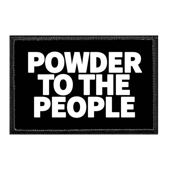Powder to the People Removable Patch - Etsy
