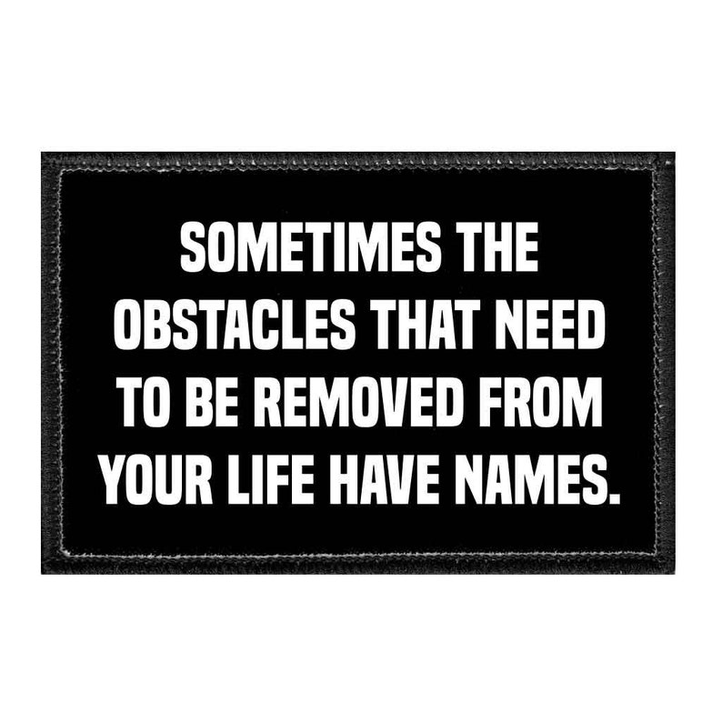 Sometimes the Obstacles That Need to Be Removed From Your Life - Etsy