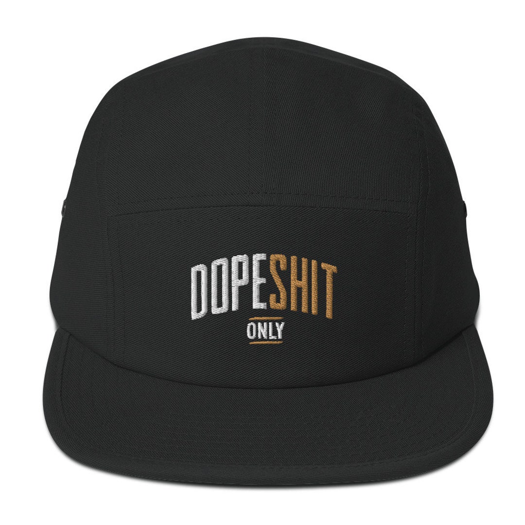 Dopeshit Only 5 Panel Camper Cap - Etsy