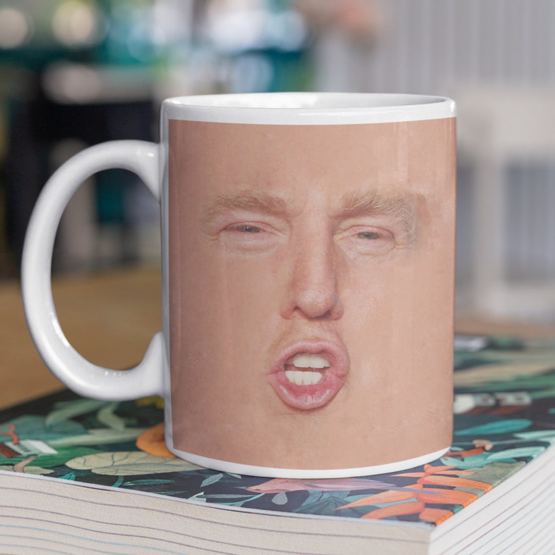 The Donald Trump Face Mug, Meme Mug, Donald Trump Funny Mug Gifts ...