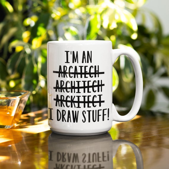 Architect Mug. Architect Gift Architect Graduation Funny | Etsy