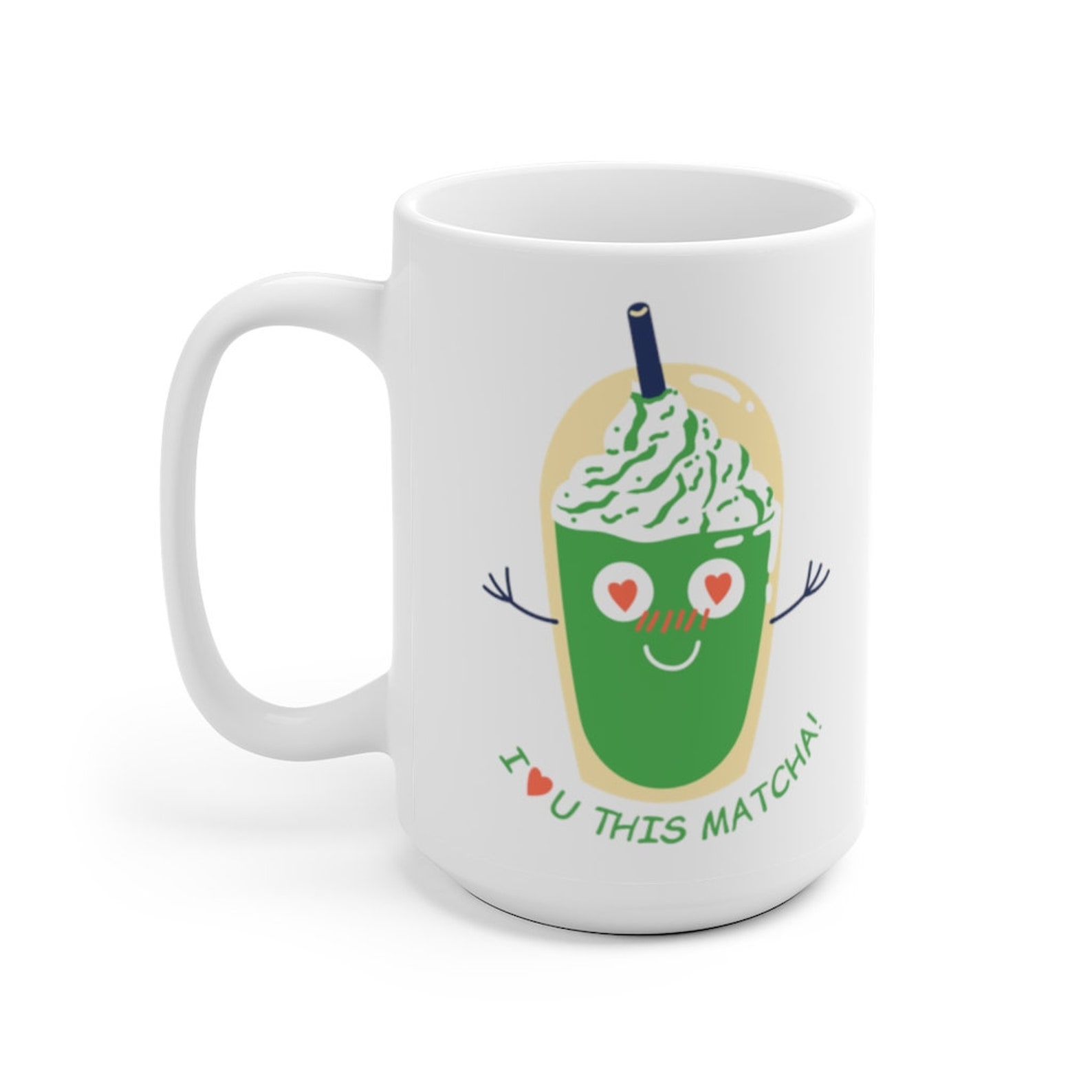 Matcha Coffee Mug Funny I Love You so Matcha Pun Gift Cute - Etsy