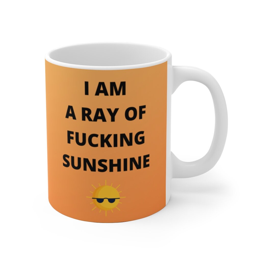 I'm a Ray of Sunshine Funny Coffee Mug Microwave & - Etsy