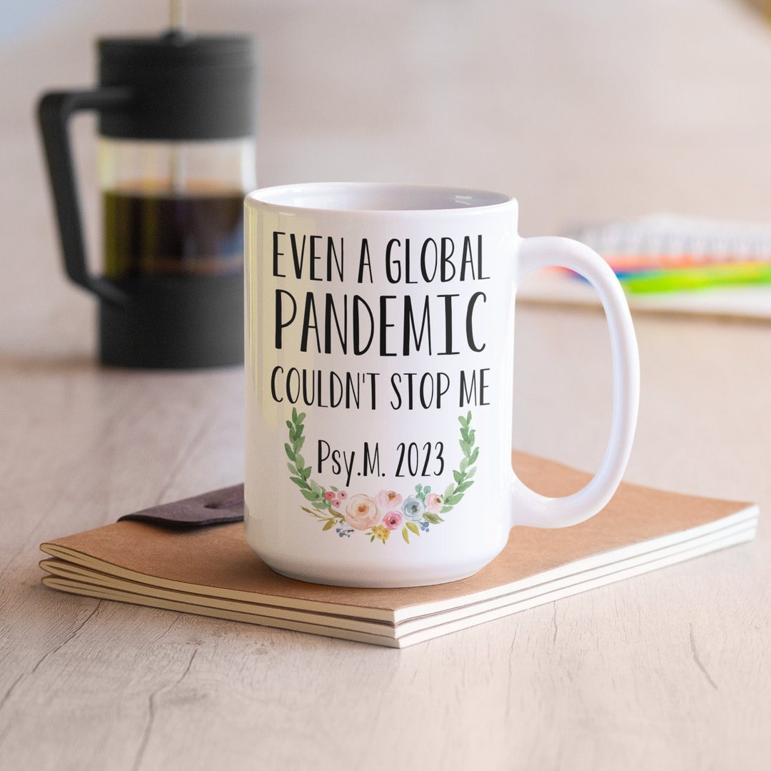 Psy.m. Graduation Coffee Mug 2023 Graduate Master Degree Pandemic ...