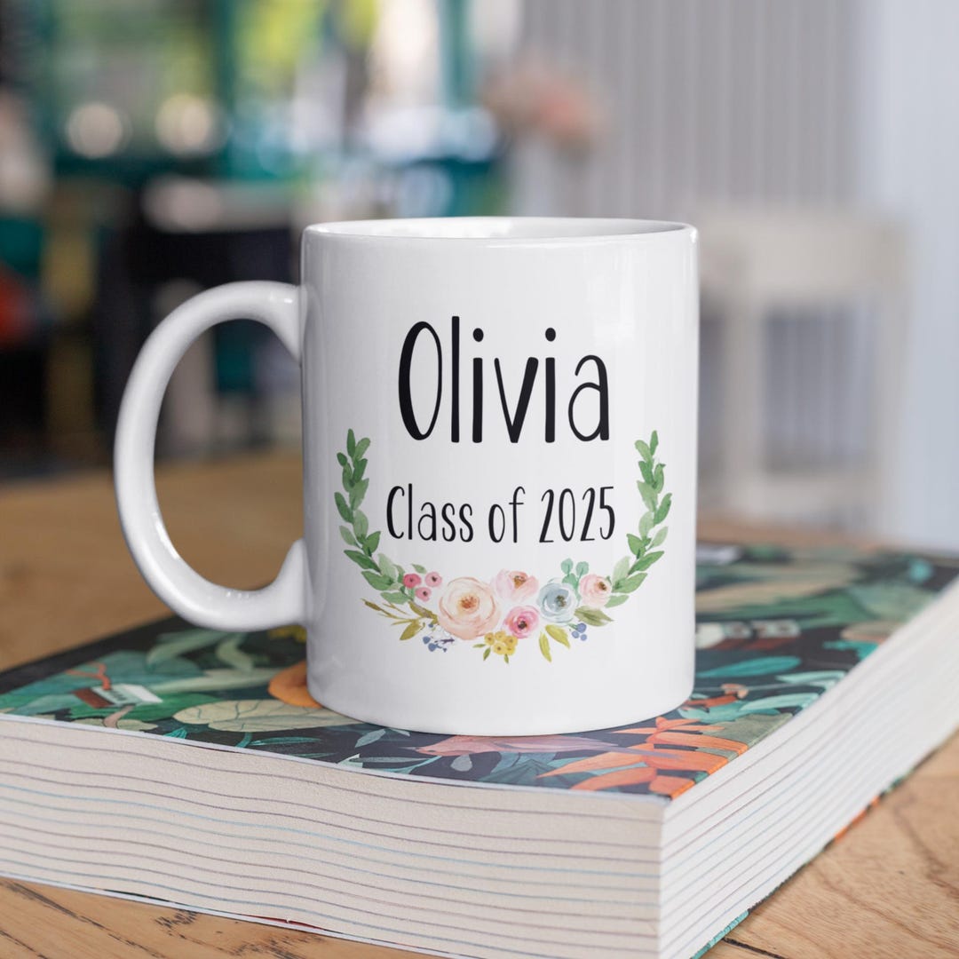 Custom Graduation Mug, College Graduation Gift, Class of 2025, Custom ...