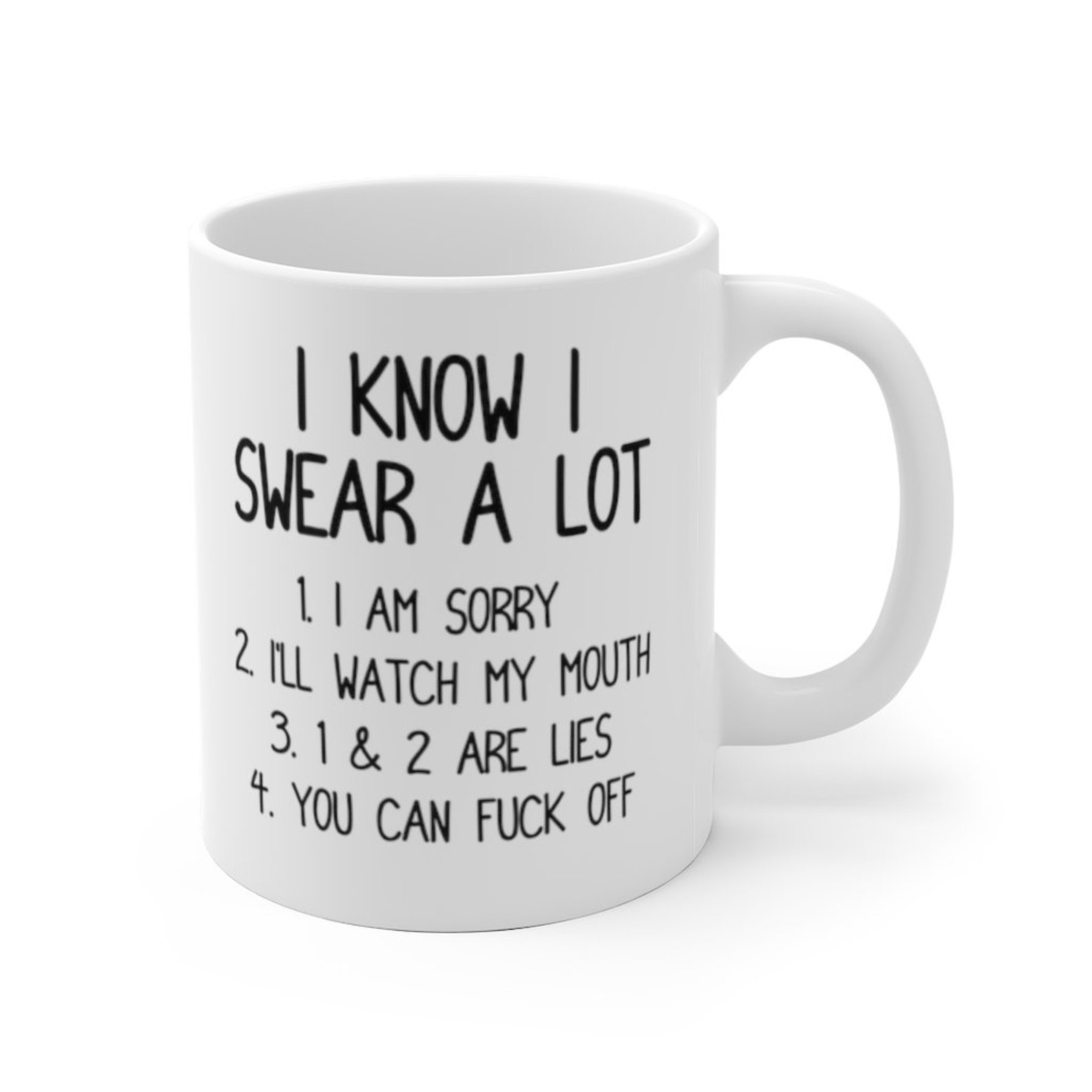 I Know I Swear A Lot Coffee Mug, Big Coffee Mug, Big Tea Mug - Etsy