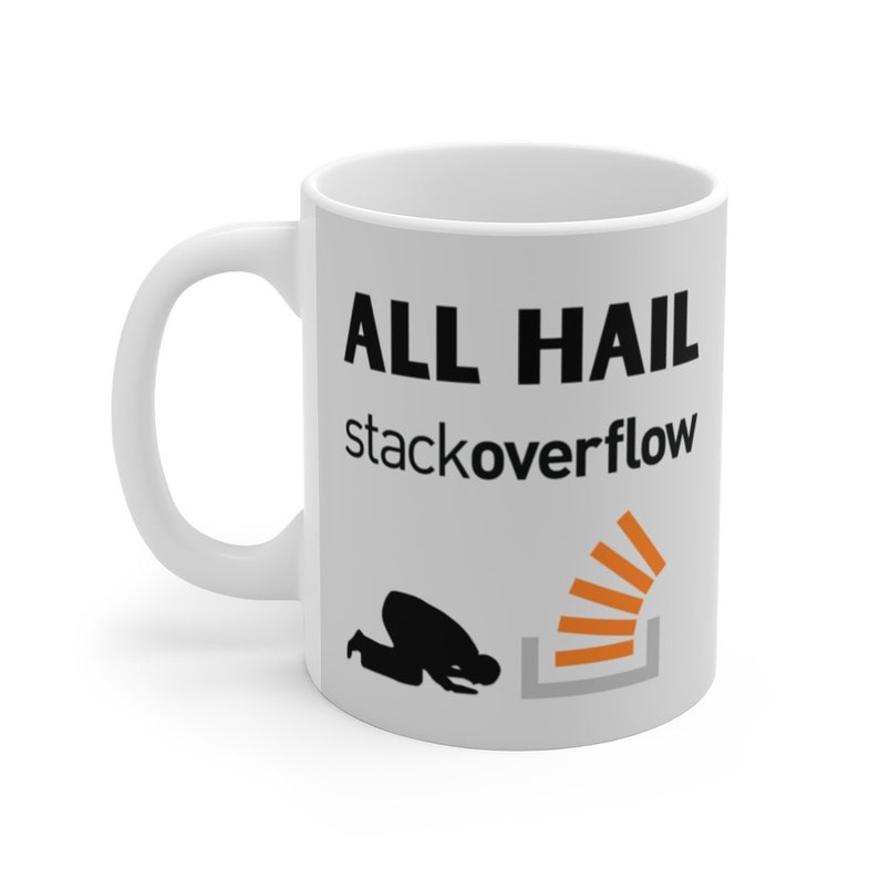Programmer Mug, All Hail Stack Overflow Python Mug, Coding Coffee Mug ...