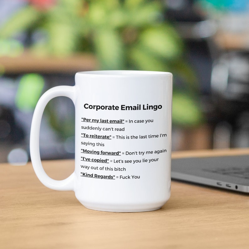 Corporate Email Lingo Mug Funny Mug Office Humor Gift for Him - Etsy Corporate Email Lingo Mug Funny Mug Office Humor Gift for Him - Etsy