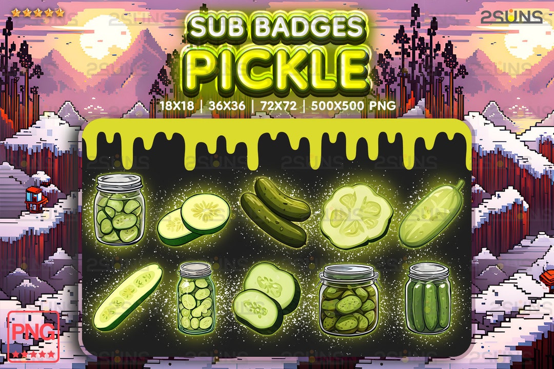 10 Pickle Sub Badges, Pickles Twitch Badges, Farm Sub Badge, Badges for ...