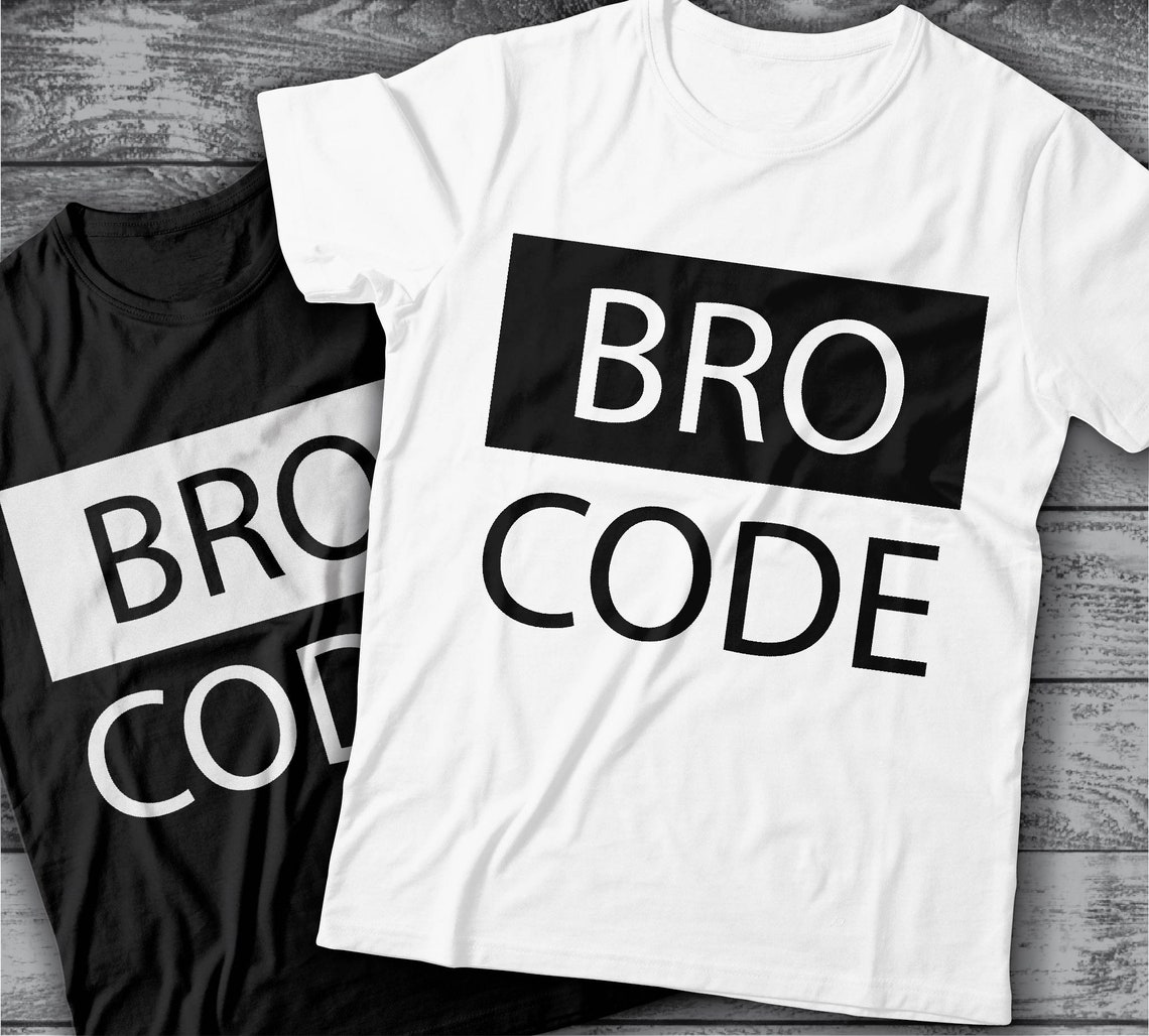 Bro Code Svg Bro Code Cut File Man Baby T Shirt Bro Code Man | Etsy